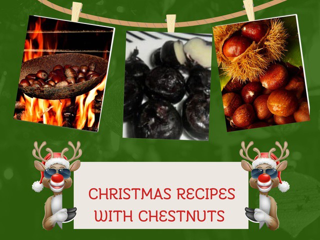 Very Good Recipes of Chestnut and Christmas